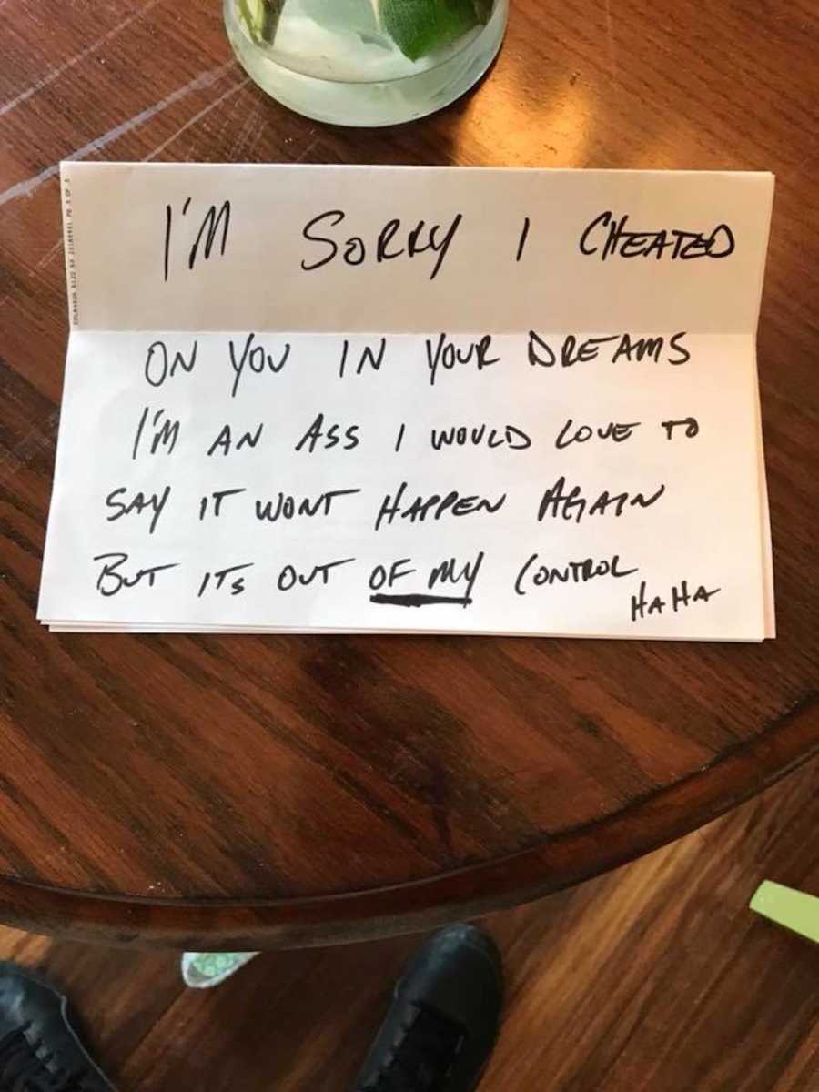 ‘I’m sorry I cheated on you in your dreams. I would love to say it won ...