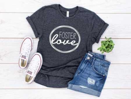 10 Awesome Foster Care T-Shirts To Help Spread Awareness – Love What ...